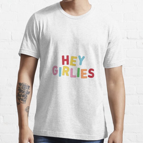 "Larray girlies Hey Girlies" T-shirt for Sale by youssefattigui ...