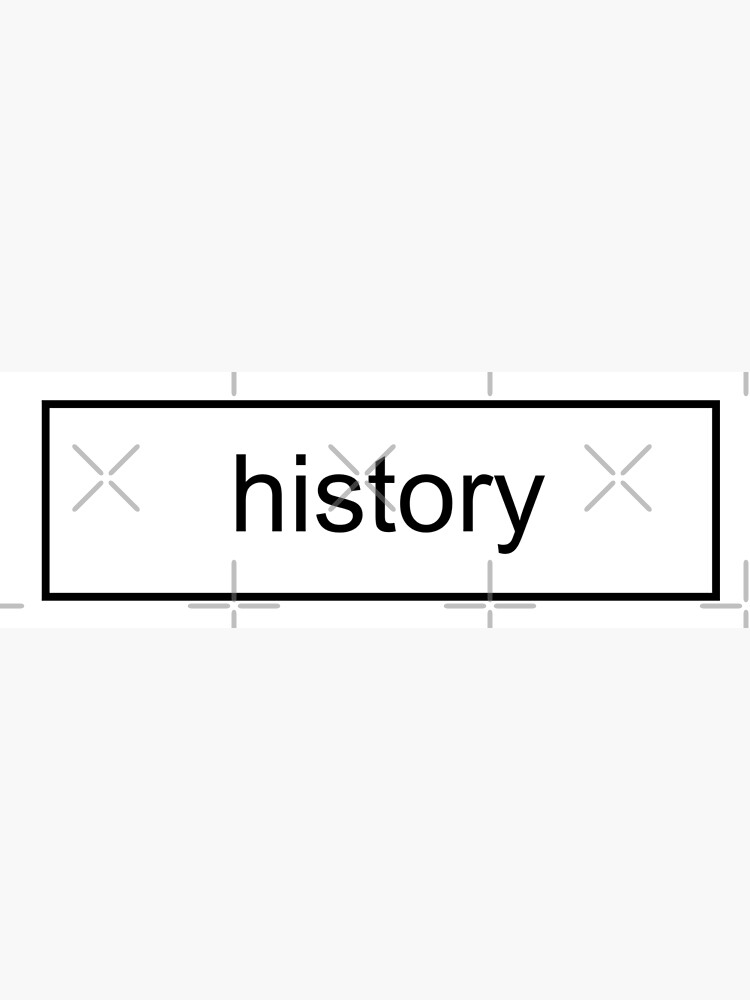 "history label" Poster by metanoid | Redbubble