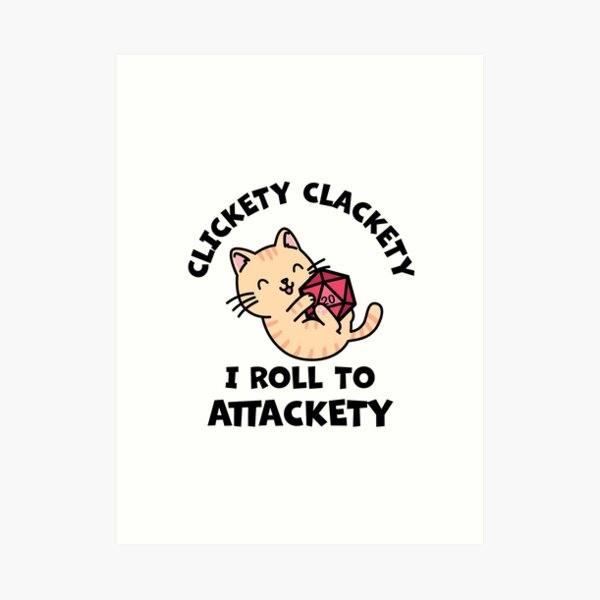 "Clickety Clackety I Roll to Attackety" Art Print for Sale by Mariamr ...