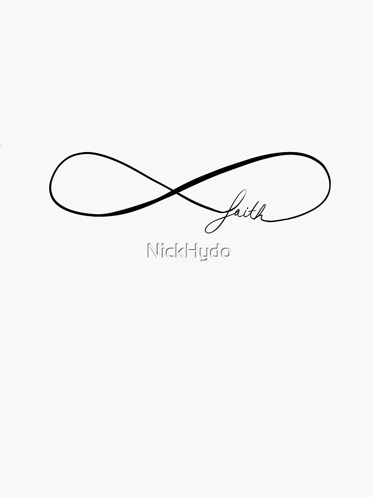 "Faith Infinity Symbol" Sticker for Sale by NickHydo | Redbubble