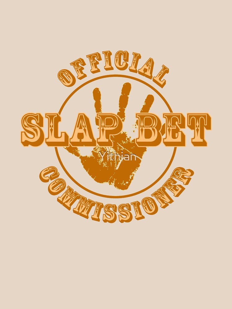 "HIMYM - Slap Bet Commissioner" T-shirt for Sale by Yithian | Redbubble ...