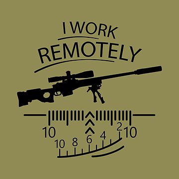"I Work Remotely Sniper Humor" Sticker for Sale by peaktee | Redbubble