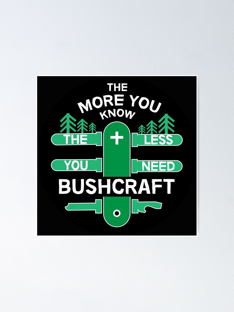 "Bushcraft - Wilderness Explorer - Wild Camping - Survival Gifts - Love ...