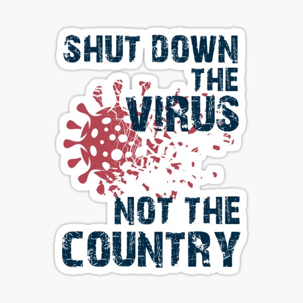 "shutdown the virus" Sticker by Sage86 | Redbubble