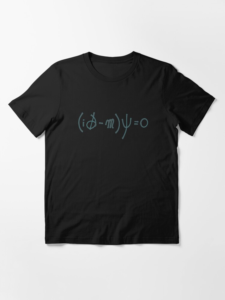"The most beautiful eaquation in physics: Dirac equation" T-shirt for ...