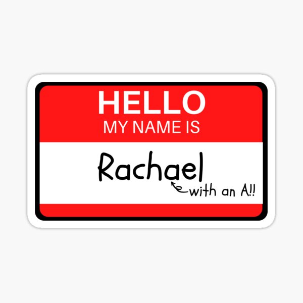 "Rachael with an A" Sticker for Sale by R7210 | Redbubble