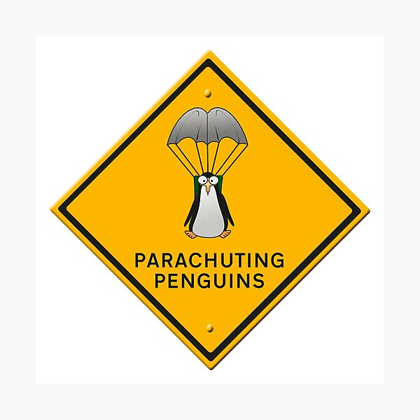 "Cartoon Penguin with a parachute warning sign. " Photographic Print ...
