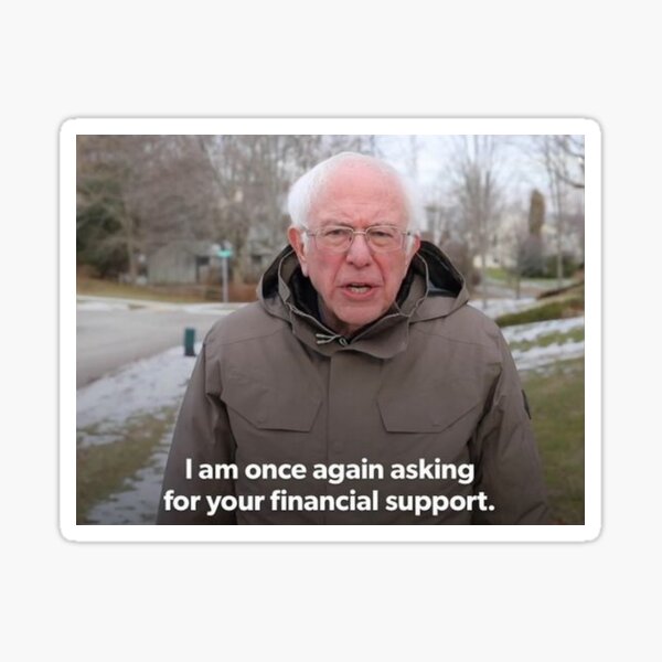 "Bernie Sanders "I Am Once Again Asking For Your Financial Support ...