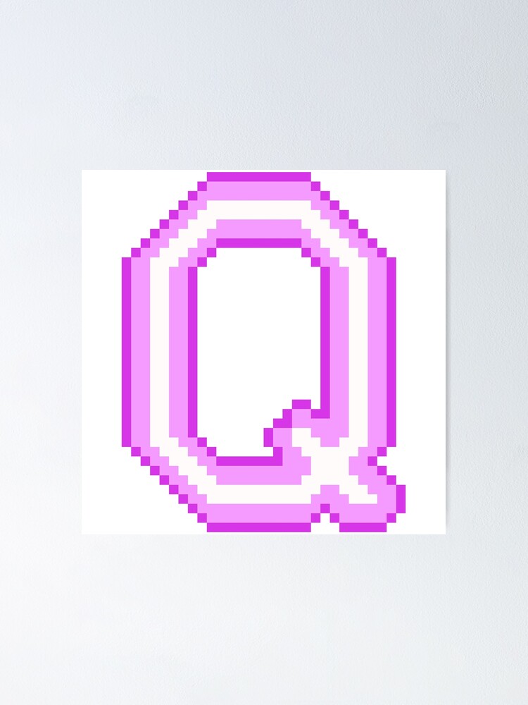 "Pixel Art Q Schriftzug" Poster von Pixelsticks | Redbubble