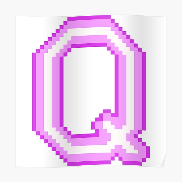 "Pixel Art Q Schriftzug" Poster von Pixelsticks | Redbubble