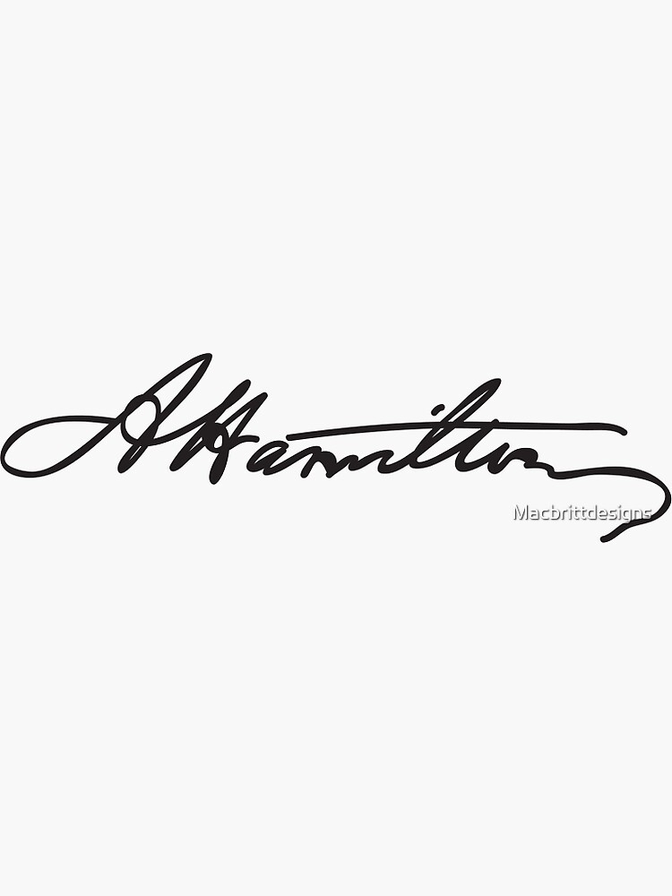 "Alexander Hamilton Signature" Sticker for Sale by Macbrittdesigns ...