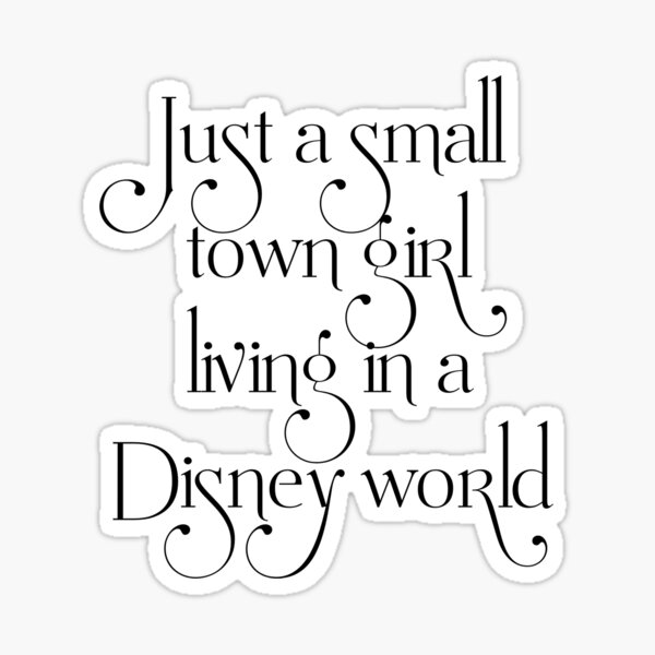 "Disney quote" Sticker by broadwaygirl142 | Redbubble