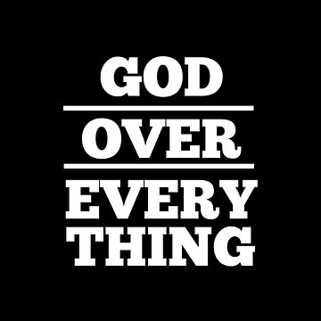 "God Over Everything" Sticker for Sale by DesignMonster | Redbubble