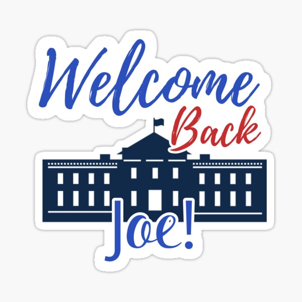 "Welcome Back Joe !!" Sticker by MKSGraphix | Redbubble