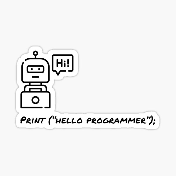 "Print Hello Programmer (black)" Sticker by Stornu2Ruedas | Redbubble