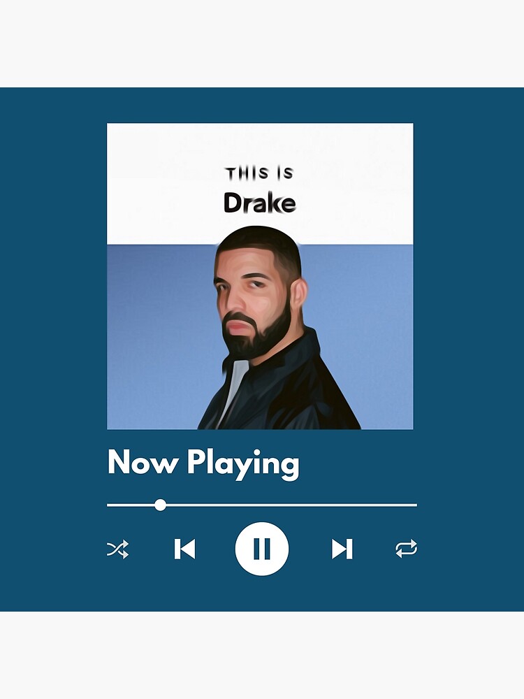 "Drake Spotify Player" Poster by Sbotify | Redbubble