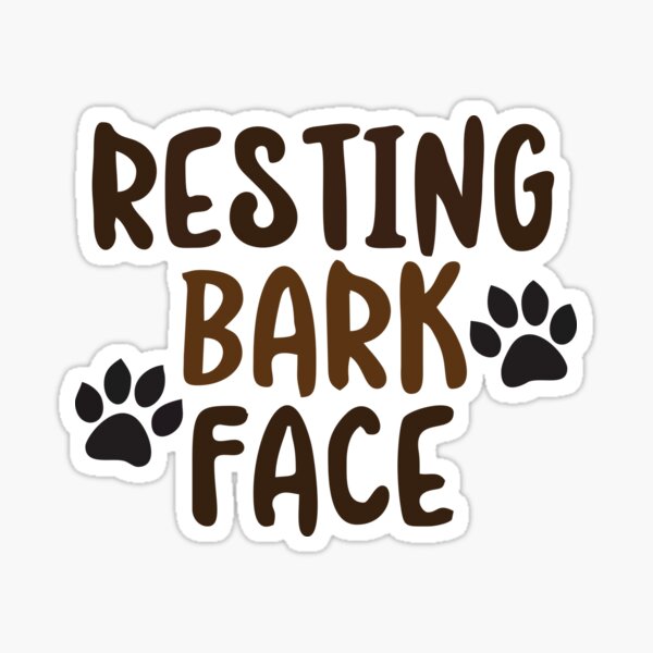 "Resting Bark Face" Sticker for Sale by Woodrow1997 | Redbubble