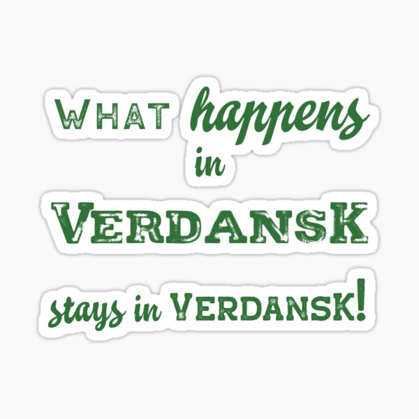 "What happens in Verdansk..." Sticker for Sale by Lovecracy | Redbubble