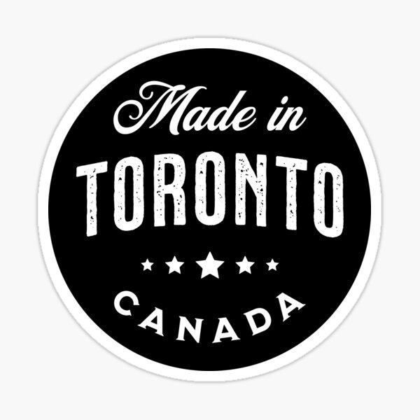 "Made In Toronto, Canada - Vintage Logo Text Design" Sticker for Sale ...