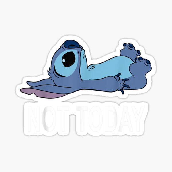 "Lilo & Stitch Not Today Stitch " Sticker for Sale by JungneyLadakh ...