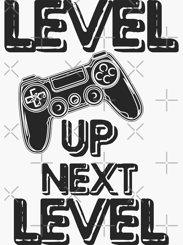 " Level up next Level" Sticker for Sale by Yakech | Redbubble