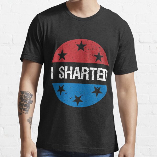 "i sharted" T-shirt by mehdiker | Redbubble