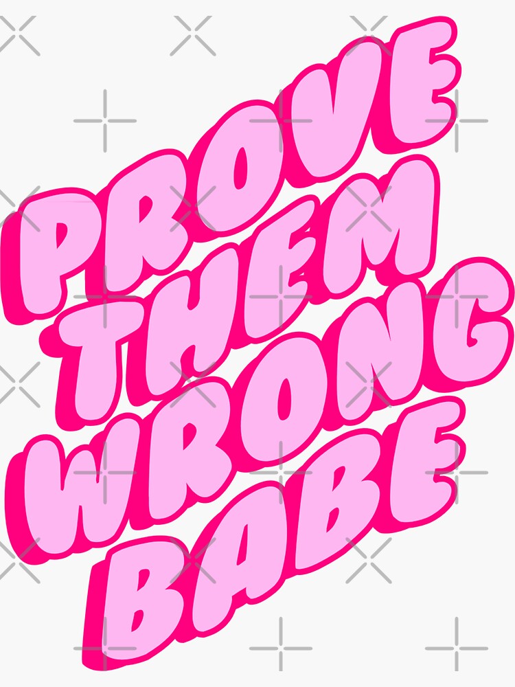 "aesthetic retro pink prove them wrong babe" Sticker by STAR10008 ...