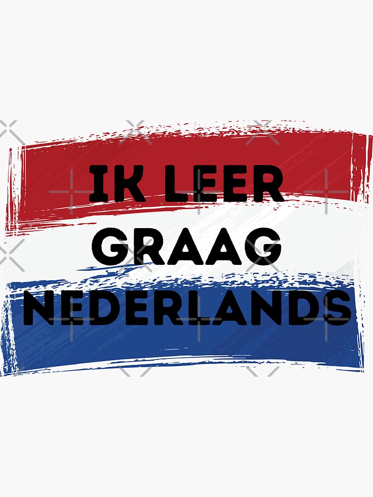 "I LOVE LEARNING DUTCH Language Quote Flag" Sticker for Sale by a ...