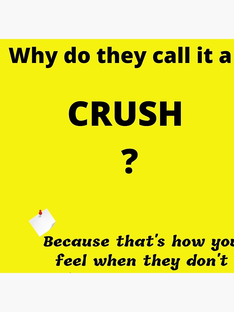 Why do they call it a crush? Pin Button sold by Dawna Brush | SKU ...