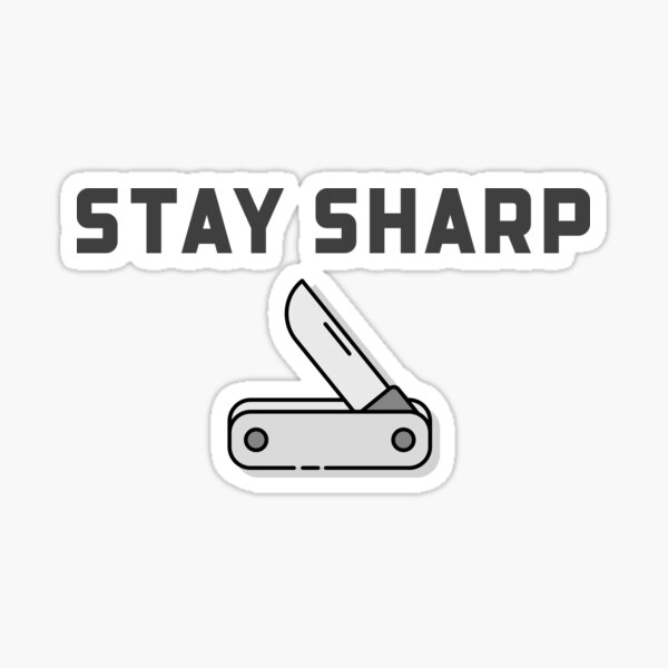 "Stay Sharp EDC Knife Tees" Sticker for Sale by EDCKnifeTees | Redbubble