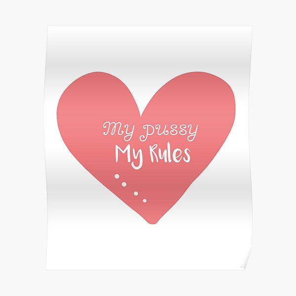 My Pussy My Rules Icarly Sam Puckett Essential T Shirt Woman Girl Poster By Simonbn
