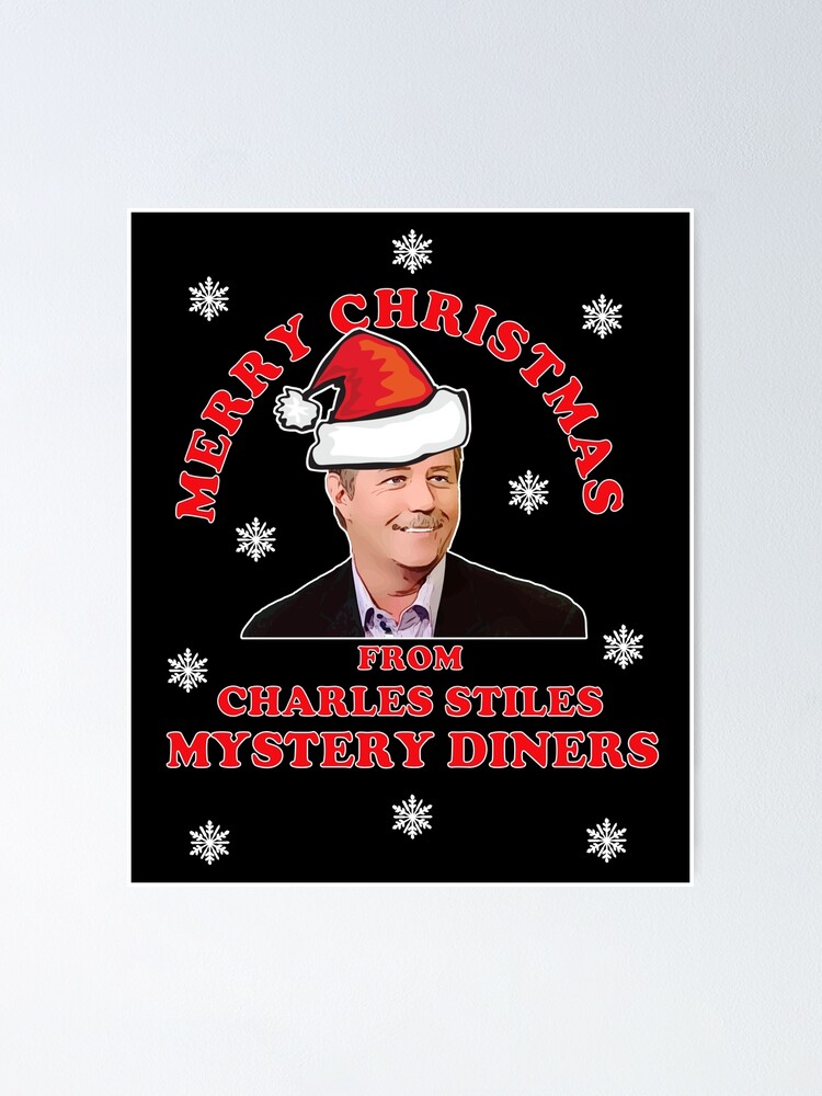 "Festive Charles Stiles Mystery Diners Funny Merry Christmas " Poster ...