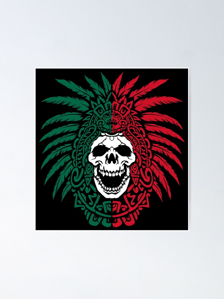 Póster «Bandera de México - Cráneo de guerrero azteca - Raíces de ...