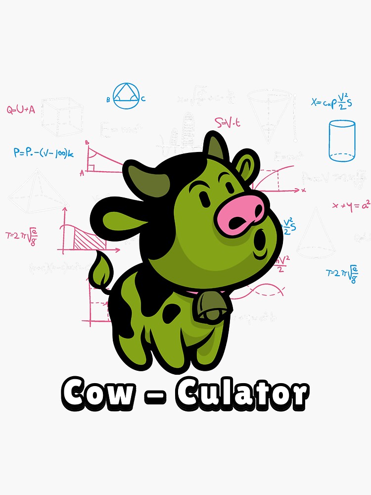 "Cow-Culator - Math Goofy Cow" Sticker by Seatizen | Redbubble