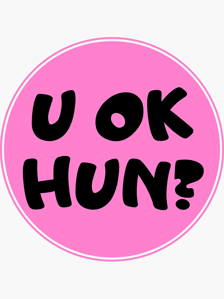 "u ok hun funny design" Sticker for Sale by Flow-Store | Redbubble