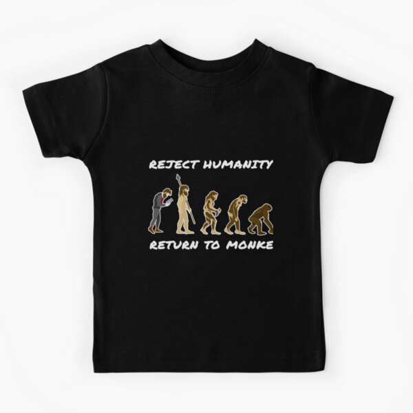 "Reject Humanity - Return to Monke" Kids T-Shirt by DigitalCleo | Redbubble