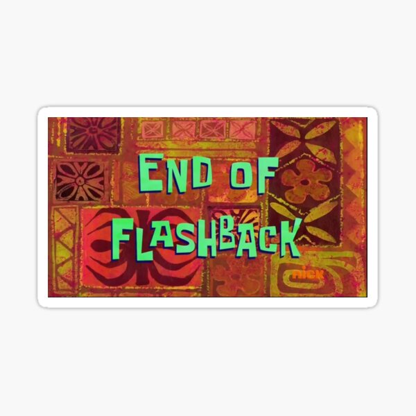 "SpongeBob End Of Flashback" Sticker for Sale by catcocorp | Redbubble