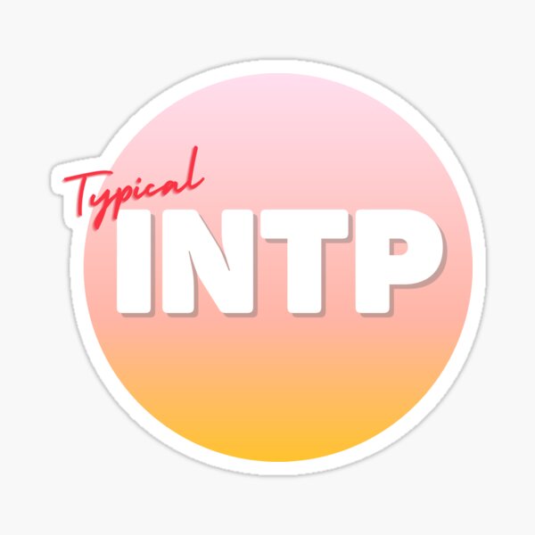 "Typical INTP" Sticker by STUDIOmilk | Redbubble