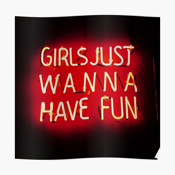 "Neon Lights, Girls Have Fun" Poster by Agsoven | Redbubble
