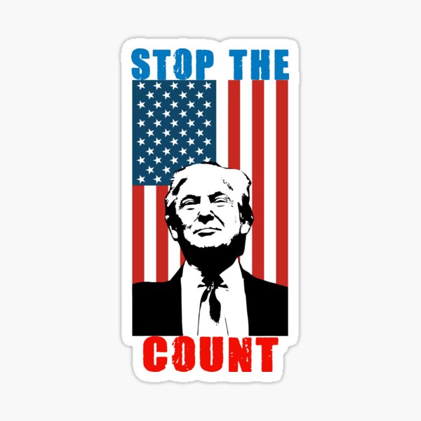 Trump Stop The Count Stickers | Redbubble
