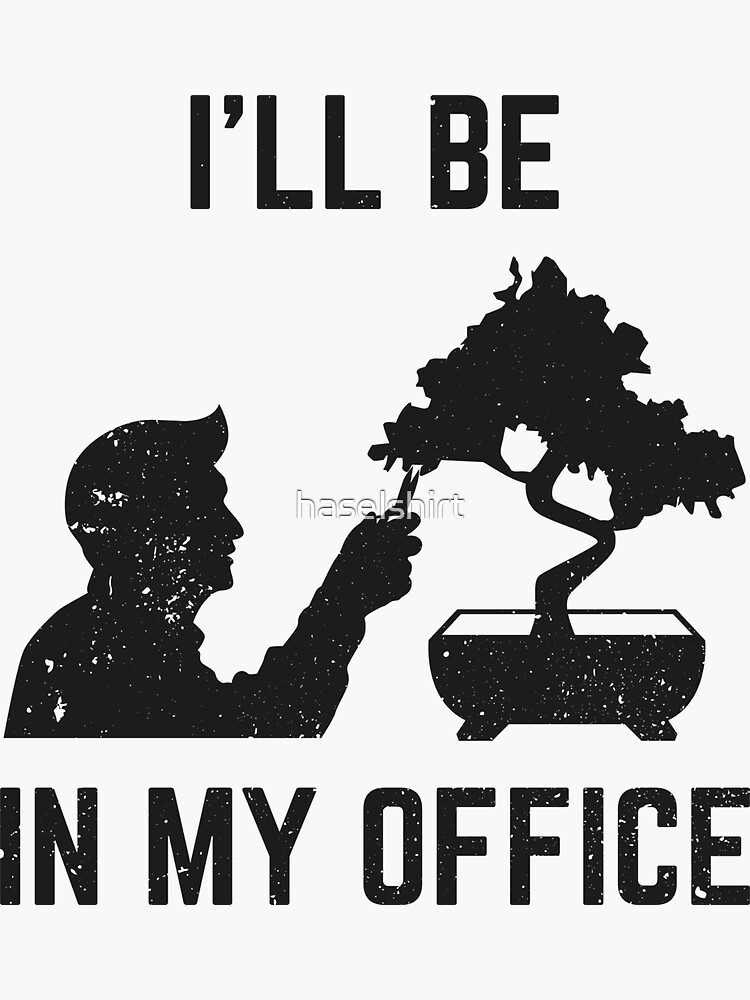"Bonsai Funny Tree Planting Office Humor Gift" Sticker for Sale by ...