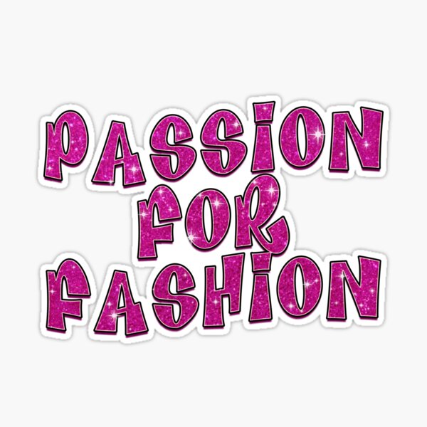 Passion for fashion store