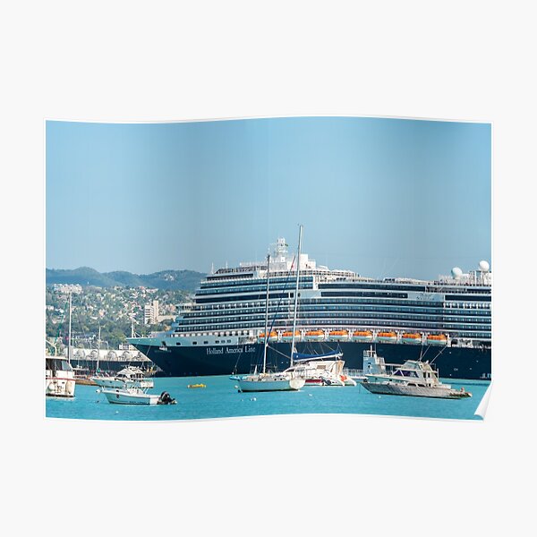 "Holland America Nieuw Statendam Cruise Ship in Montego Bay" Poster by ...
