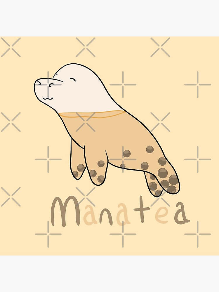 "Manatea" Poster for Sale by ElizMac | Redbubble