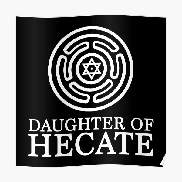 "Daughter of Hecate" Poster by Zanthie | Redbubble
