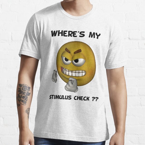 "Where's My Stimulus Check ??" T-shirt for Sale by jglawson676 | Redbubble | wuhan t-shirts ...
