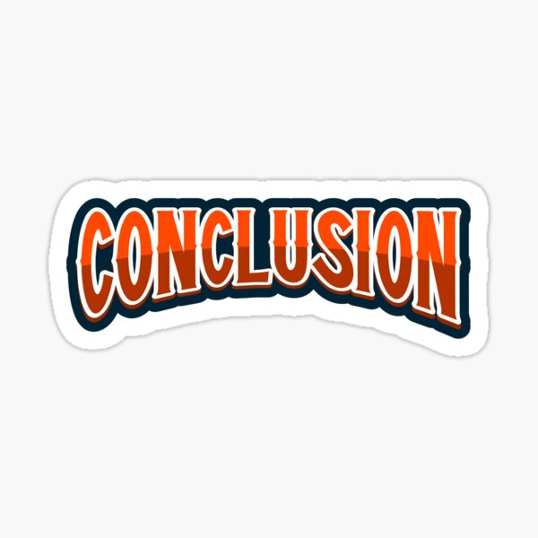 "Conclusion" Sticker for Sale by GoodVibeDesign | Redbubble
