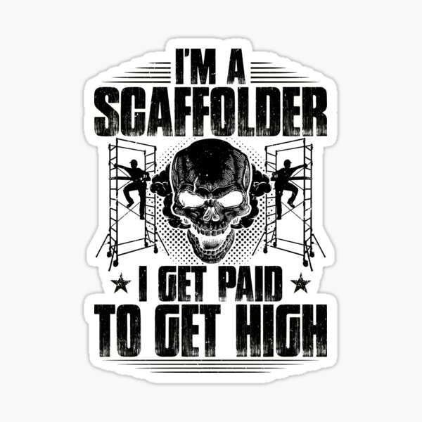 "Scaffolder Scaffolding Scaffolds Gift Idea Present" Sticker for Sale ...