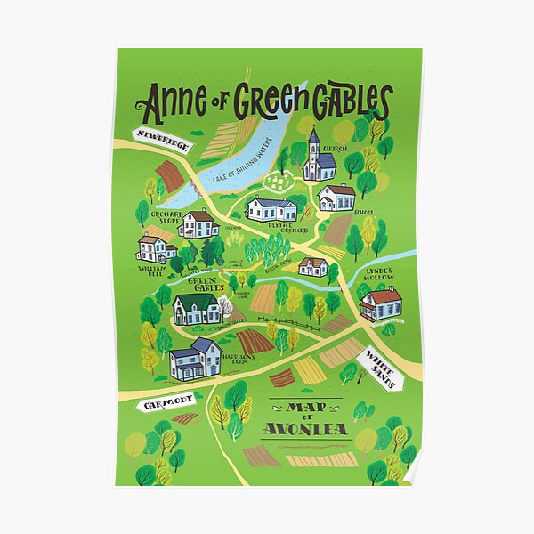 "Map of Avonlea from Anne of Green Gables " Poster for Sale by ...