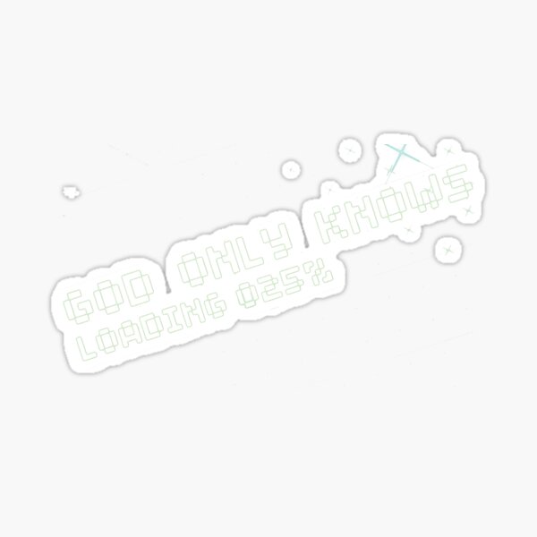 "God Only Knows" Sticker for Sale by closfrank | Redbubble